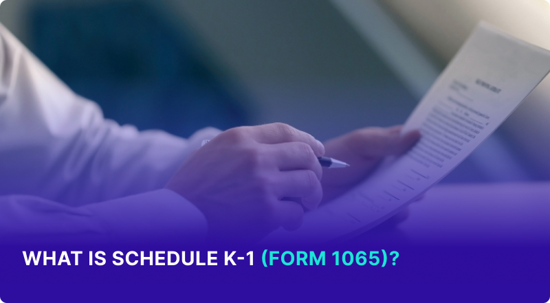 What Is a Schedule K-1 (Form 1065) and How Is It Used?